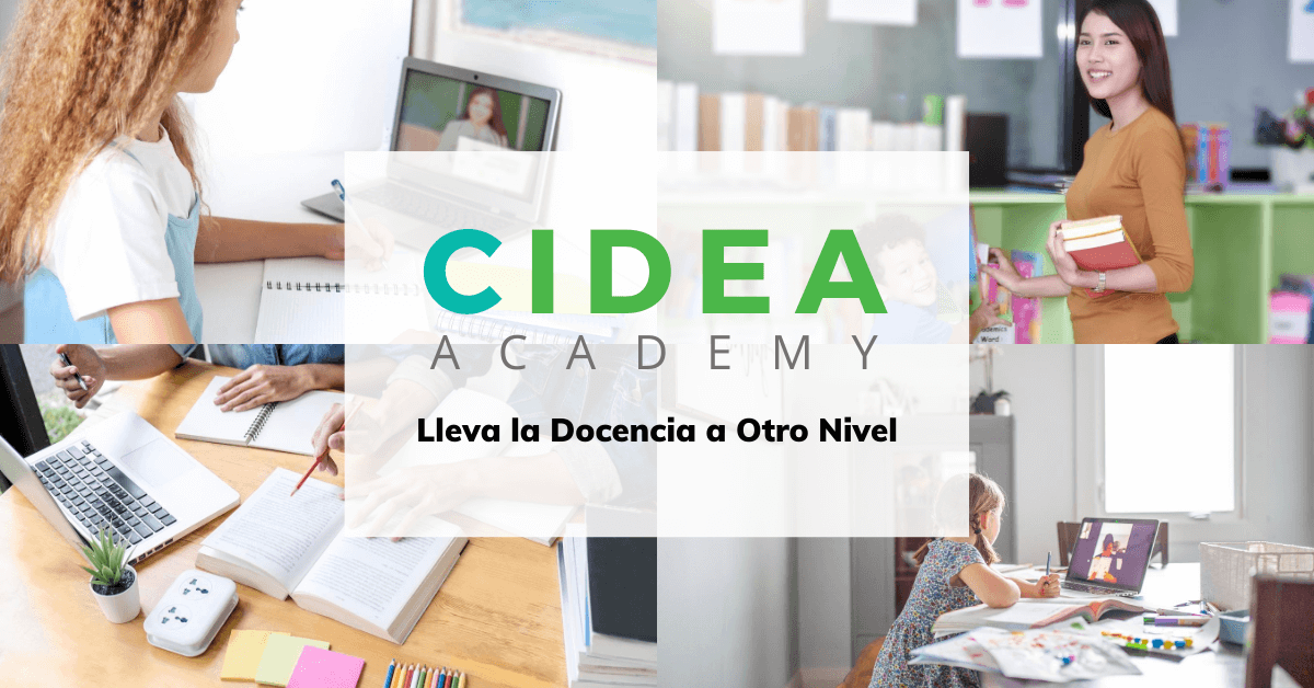 CIDEA ACADEMY | CIDEA Academy - LLeva la Docencia a Otro Nivel